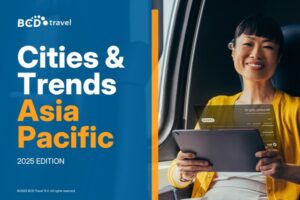 Business travel insights: BCD’s Cities & Trends APAC 2025 edition