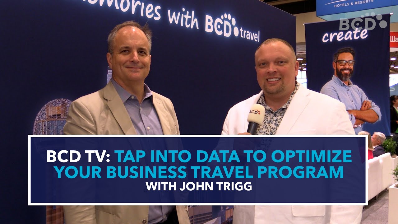 BCD TV: Tap into data to optimize your business travel program - BCD Travel